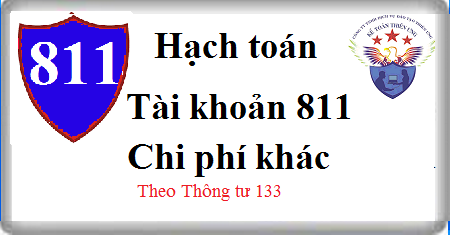 Hạch toán Chi phí khác Tài khoản 811 theo Thông tư 133